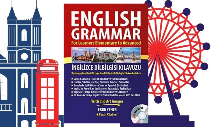 Dil Öğrenirken İşinizi Kolaylaştıracak En İyi İngilizce Gramer Kitapları